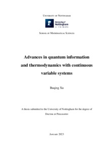 Advances in quantum information and thermodynamics with continuous variable systems - Nottingham ...